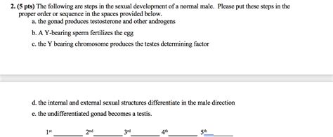 Solved Pts The Following Are Steps In The Sexual Chegg Com