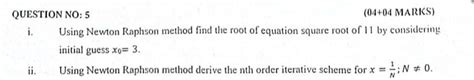 Solved Question No 5 0404 Marks I Using Newton Raphson