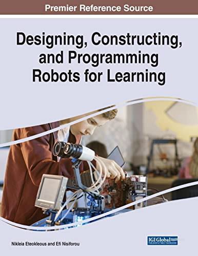 Designing Constructing And Programming Robots For Learning Edition Wiselibsshop