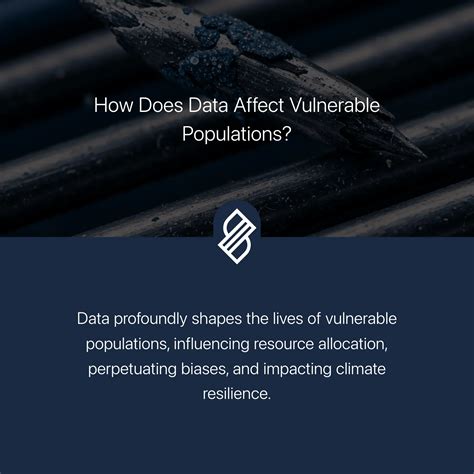 How Does Data Affect Vulnerable Populations → Question