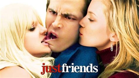 Just Friends Alchetron The Free Social Encyclopedia