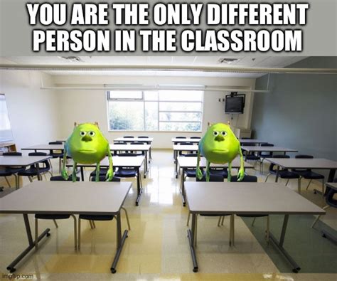 Empty Classroom Imgflip