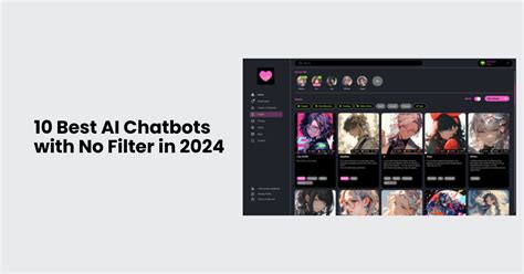 10 Best Ai Chatbots With No Filter In 2024