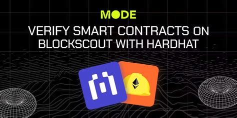 How To Verify Smart Contracts On Blockscout With Hardhat Dev Community
