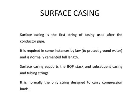 Casing Types Casing Seating Depth And Casing Design Ppt