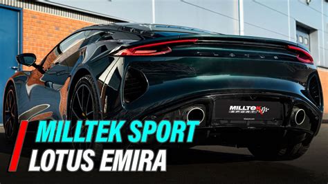Milltek Sport Launches Exhaust For New Lotus Emira Youtube