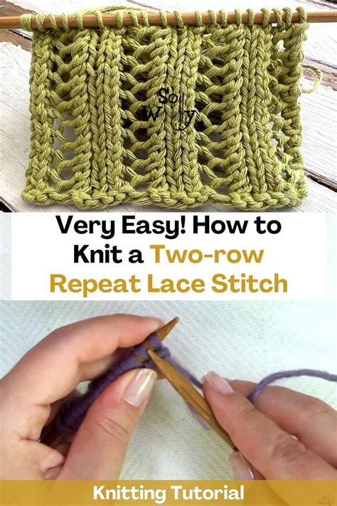 Very Easy How To Knit A Two Row Repeat Lace Stitch