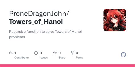 Github Pronedragonjohntowersofhanoi Recursive Function To Solve