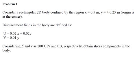 Solved Consider A Rectangular 2D Body Confined By The Region Chegg Com