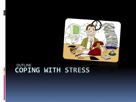 Ppt Coping With Stress Powerpoint Presentation Free Download Id2841942