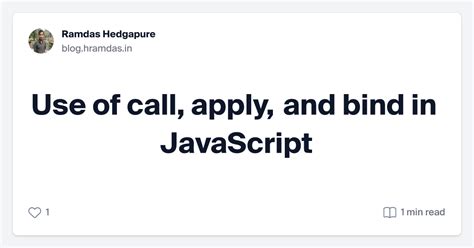 Use Of Call Apply And Bind In Javascript