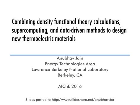 Combining Density Functional Theory Calculations Supercomputing And Data Driven Methods To