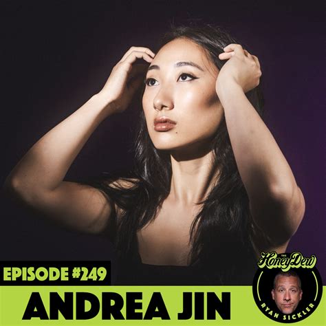 Andrea Jin Honeyjin The Honeydew Podcast With Ryan Sickler