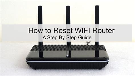 How To Reset WIFI Router A Step By Step Guide