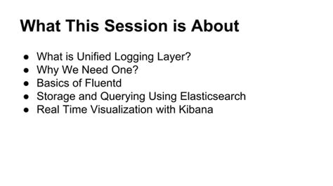 Building A Unified Logging Layer With Fluentd Elasticsearch And Kibana