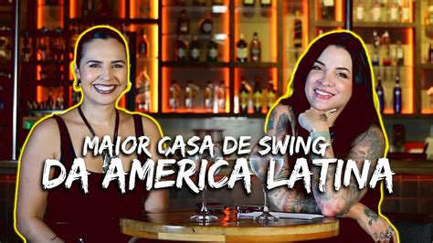 Conhecendo A Maior Casa De Swing Da Am Rica Latina S Claras Youtube