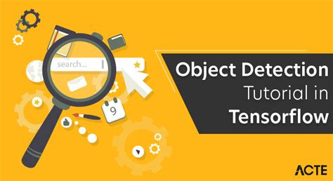 Object Detection Tensorflow A Concise Tutorial Just An Hour Updated 2025