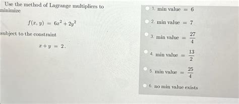 solved use the method of lagrange multipliers to minimize