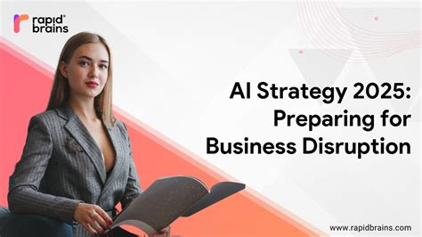 Ai Strategy For 2025 And Beyond Preparing For The Next Major Business