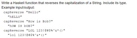 Write A Haskell Function That Reverses The