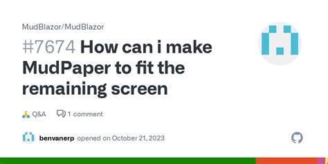 How Can I Make Mudpaper To Fit The Remaining Screen Mudblazor Mudblazor Discussion