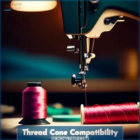 How To Use Cone Thread On Sewing Machine Easy Diy And Compatibility Guide