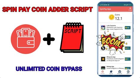 Spin Pay Coin Adder Script Spin Pay Unlimited Coin Adder Coin Adder Script Script