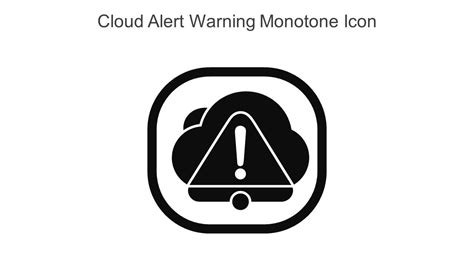 Cloud Alert Warning Monotone Icon In Powerpoint Pptx Png And Editable Eps Format Ppt Example