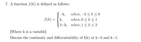Solved 7 A Function Fk Is Defined As Follows