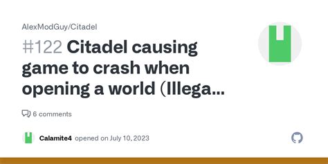 citadel causing game to crash when opening a world illegal access