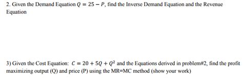 Solved Given The Demand Equation Q P Find The Chegg Com