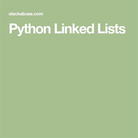 Python Linked Lists Python Linked List Data Science