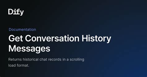 Get Conversation History Messages Dify Docs