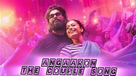 Angaaron The Couple Song Lyrical Pushpa 2 The Rule Allu Arjun