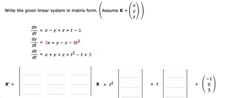 Solved Write The Given Linear System In Matrix Form