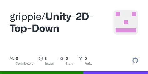 Github Grippieunity 2d Top Down