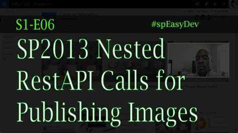 S1e06 Working With Sharepoint Restapi Publishing Image Site Columns
