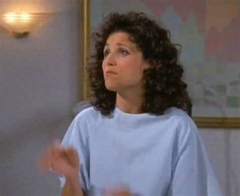 Times Elaine Benes Was The Biggest Hot Mess On Television Elaine Benes Hot Mess Elaines