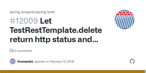Let TestRestTemplate Delete Return Status And Body Issue