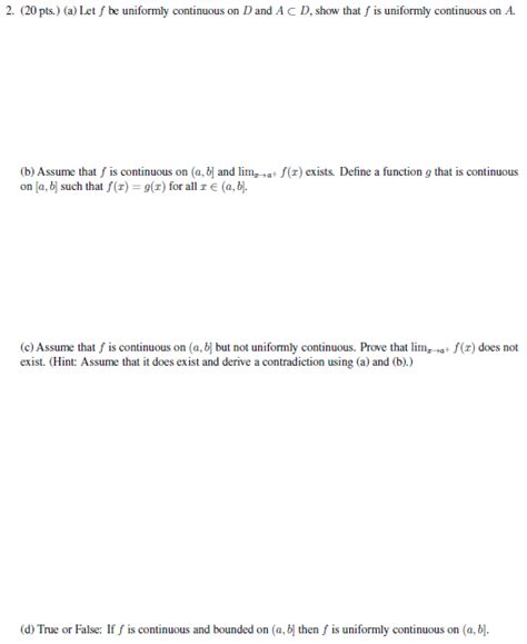 Solved 2 20 Pts Alet Fbe Uniformly Continuous On D And