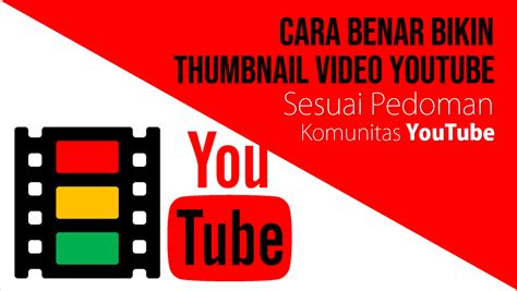 Membuat Thumbnail Video YouTube Yang Benar PAKAR TUTORIAL