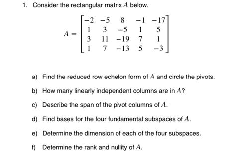 solved 1 consider the rectangular matrix a below 1 2 a