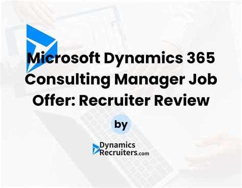 Microsoft Dynamics 365 Consulting Manager Vacancy Review