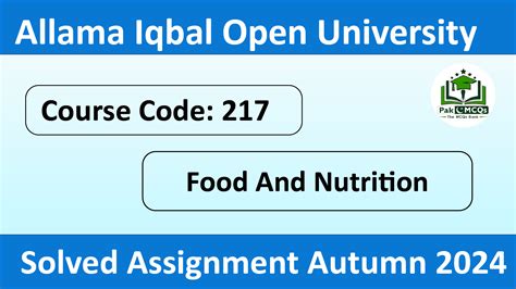 Food And Nutrition Code 217 Solved Assignments Spring 2025 ~ Pak Mcqs