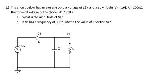 Solved The Circuit Below Has An Average Output Voltage Of