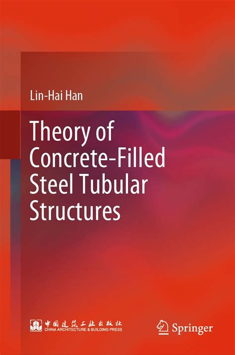 Theory Of Concrete Filled Steel Tubular Structures EBook By Lin Hai Han EPUB Rakuten Kobo