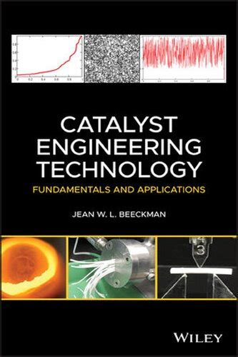 Catalyst Engineering Technology Fundamentals And Applications Controses Store