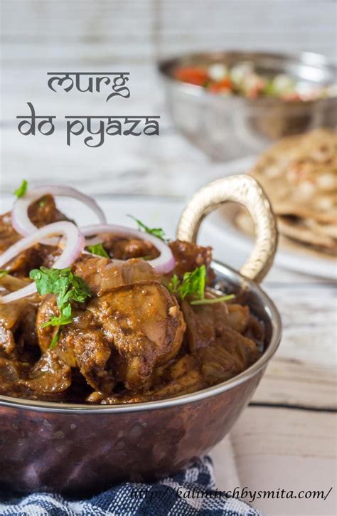 Chicken Do Pyaza Murg Do Pyaza Recipe Chicken Curry Recipe Kali