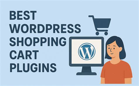 Best Wordpress Shopping Cart Plugins That Dont Suck And Actually Work