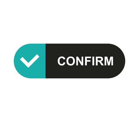 Premium Vector Confirm Button Premium Vector Confirm Button